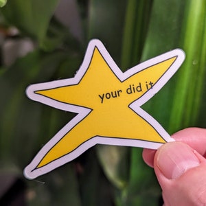 You Did It Funny Waterproof Vinyl Decal Sticker - Etsy