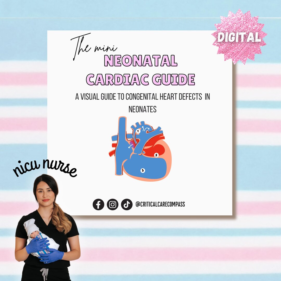 Neonatal Cardiac Bundle // NICU Congenital Heart Defects // NICU Nurse ...