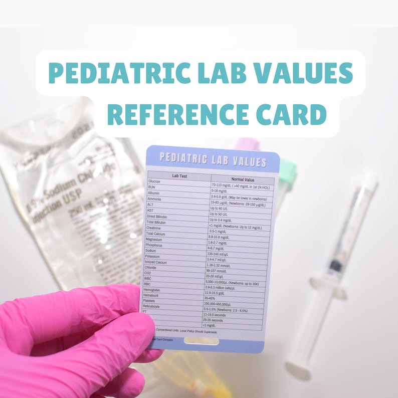 Pediatric Lab Values Reference Card: Nurse Badge Card - Etsy