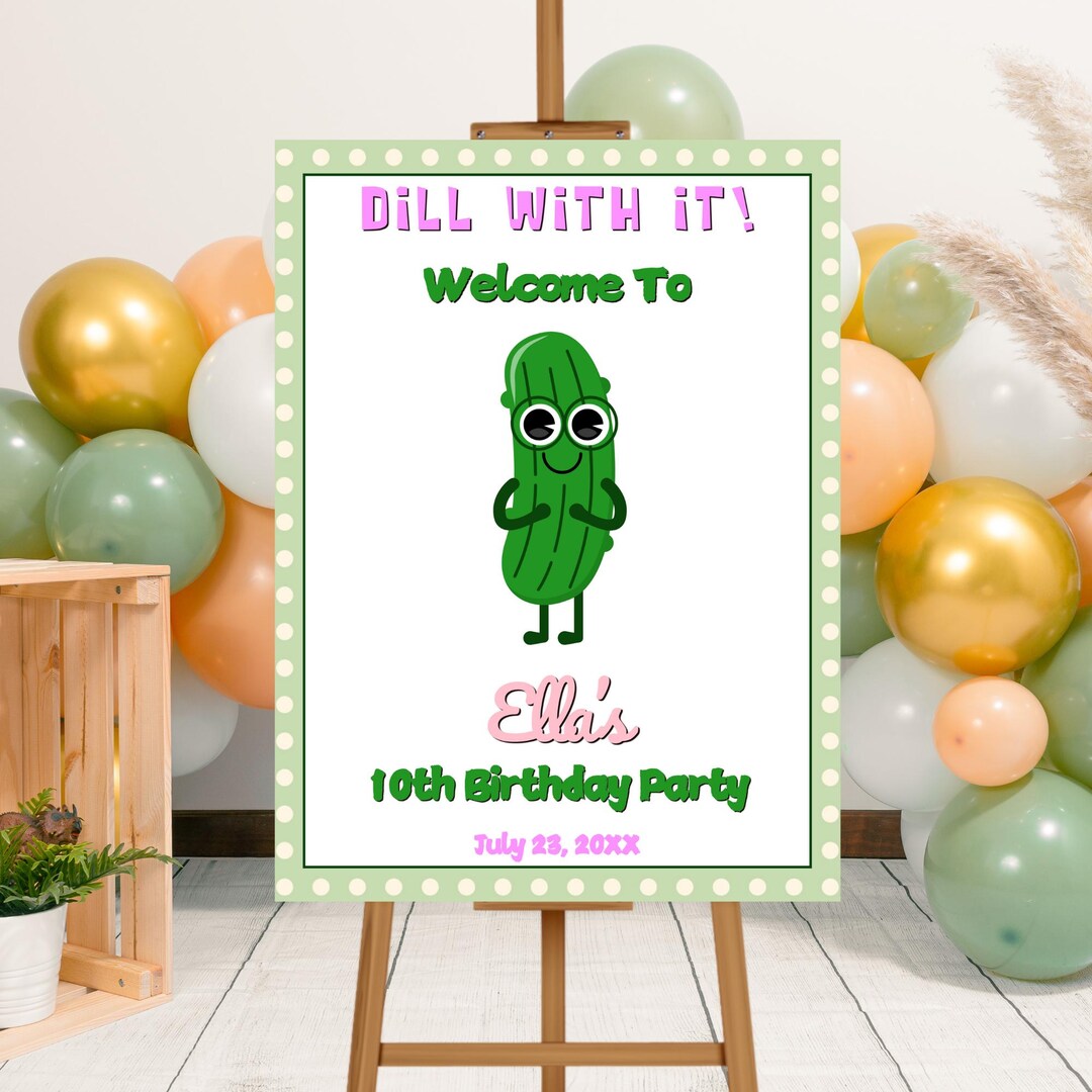 Editable Pickle Birthday Welcome Sign Template, Printable Pickle ...