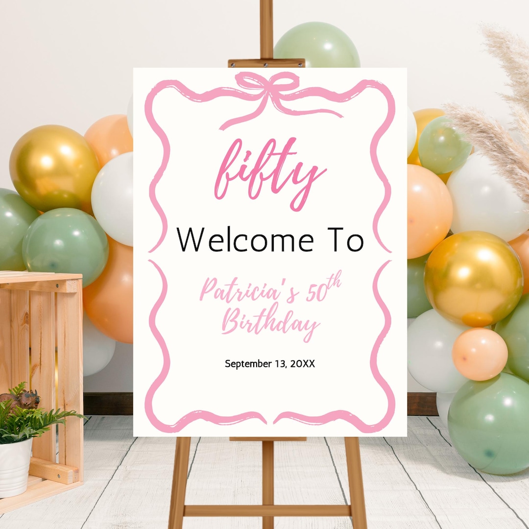 Editable Pink Wavy Border 50th Birthday Welcome Sign Template ...
