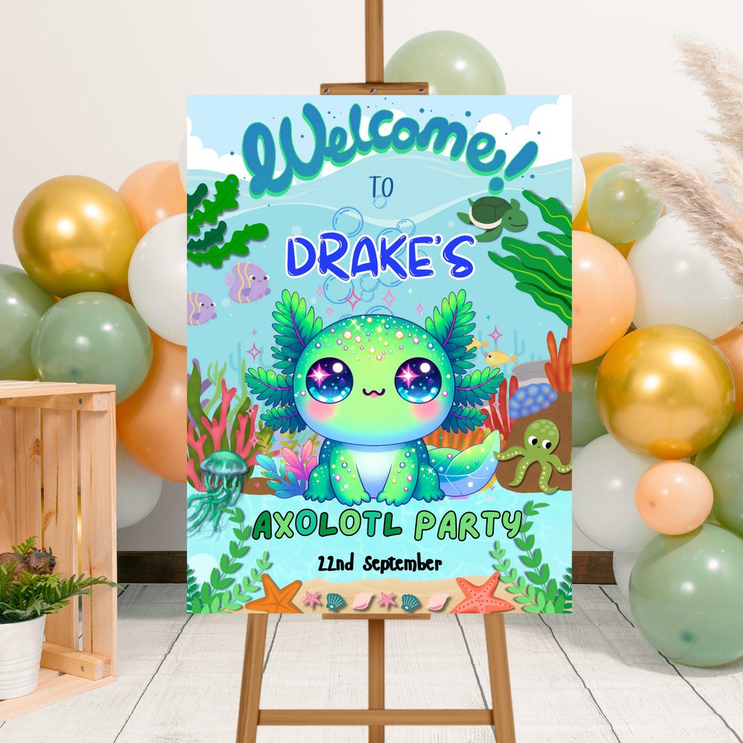 Editable Green Axolotl Birthday Party Welcome Sign Template, Printable ...