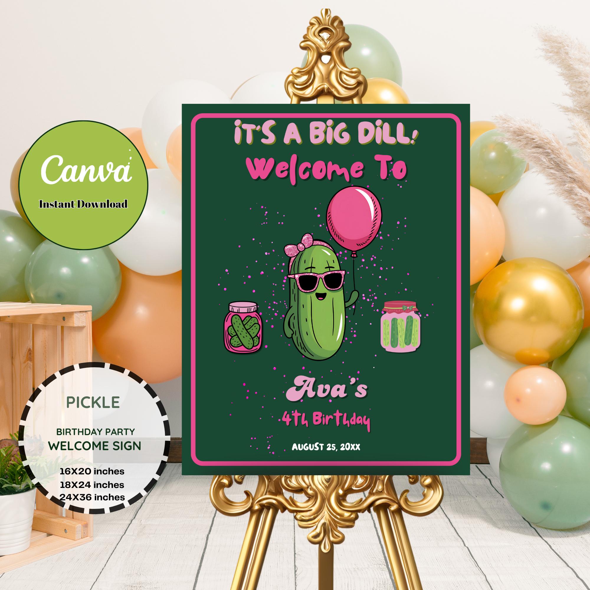 Editable Pickle Birthday Welcome Sign, Printable Pickle Birthday Party ...