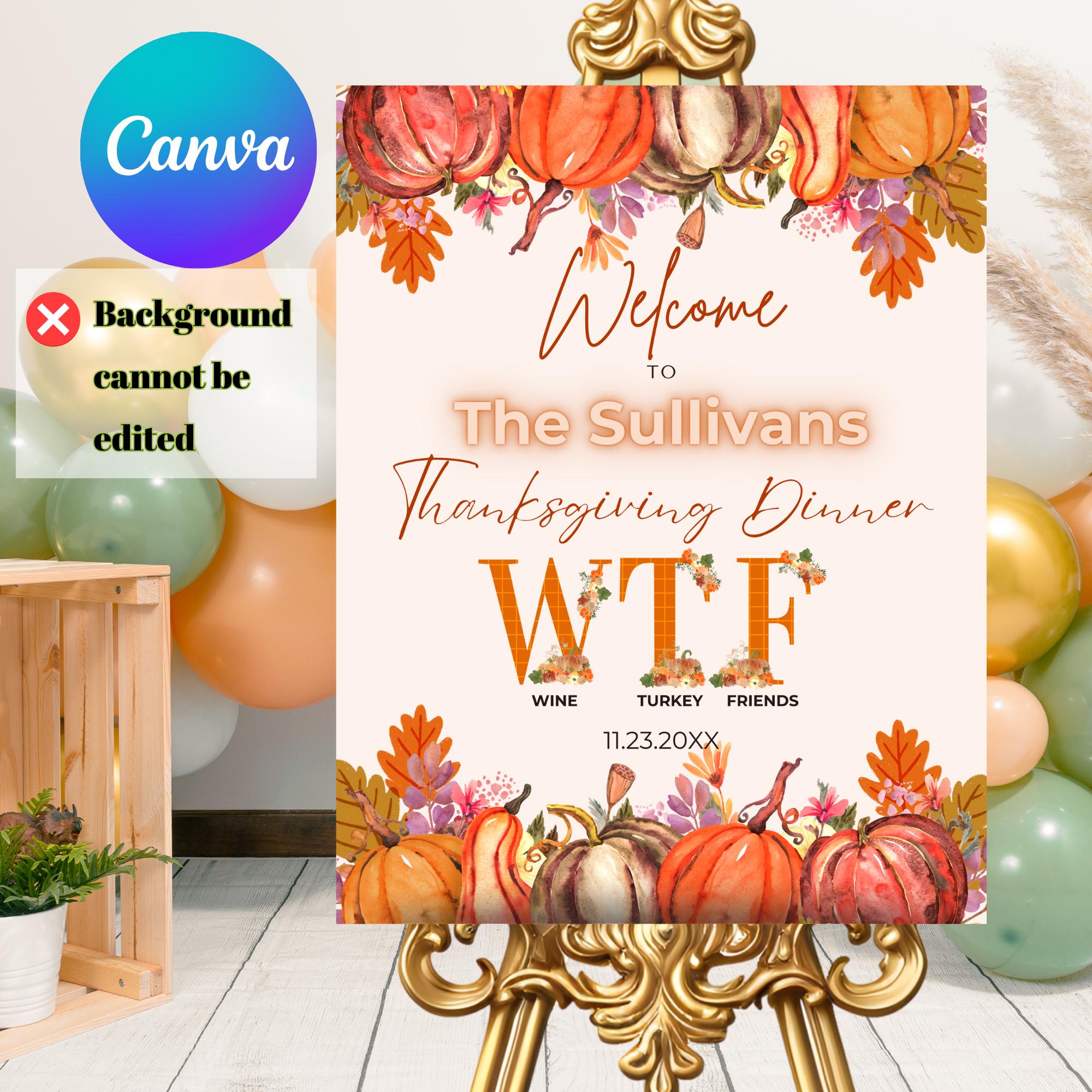 Editable WTF Thanksgiving Dinner Welcome Sign Template, Printable ...