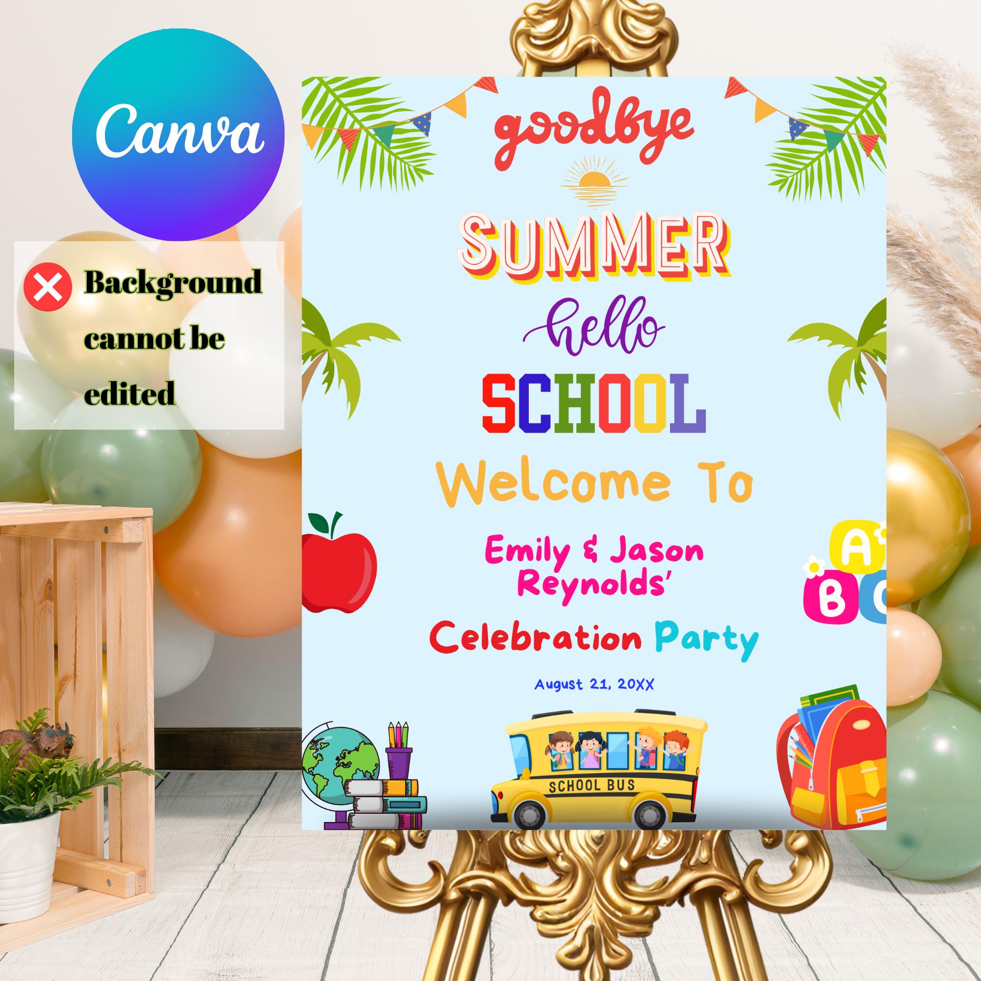 Editable Goodbye Summer Hello School Back to School Party Welcome Sign ...