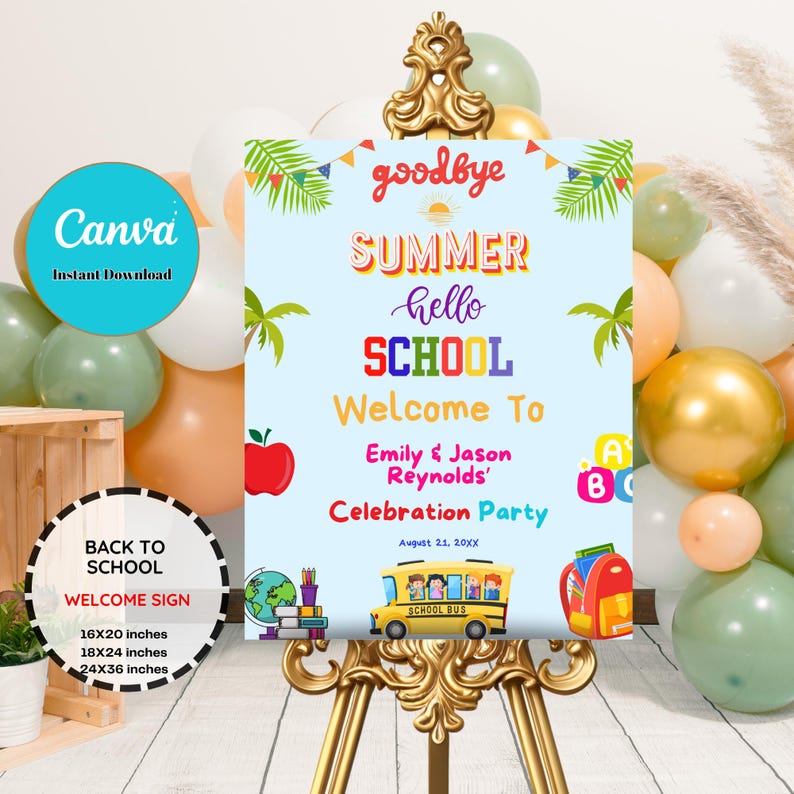 Editable Goodbye Summer Hello School Back to School Party Welcome Sign ...