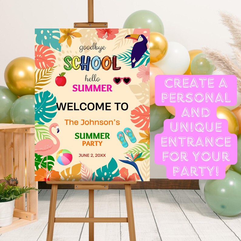 Editable Goodbye School Hello Summer Party Welcome Sign Template ...