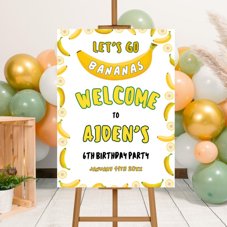 Editable Let's Go Bananas Birthday Party Welcome Sign Template ...