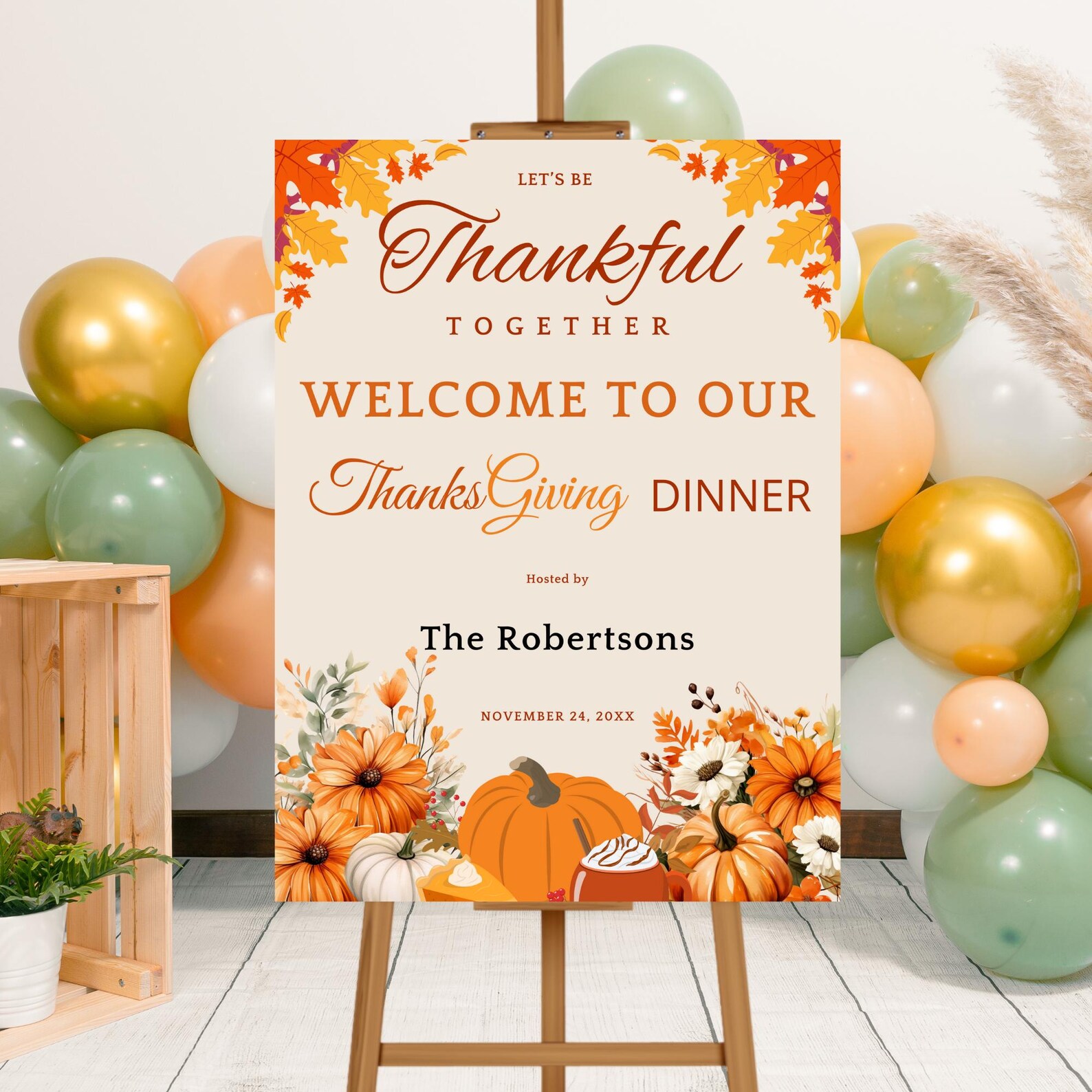 Editable Let's Be Thankful Thanksgiving Dinner Welcome Sign Template ...