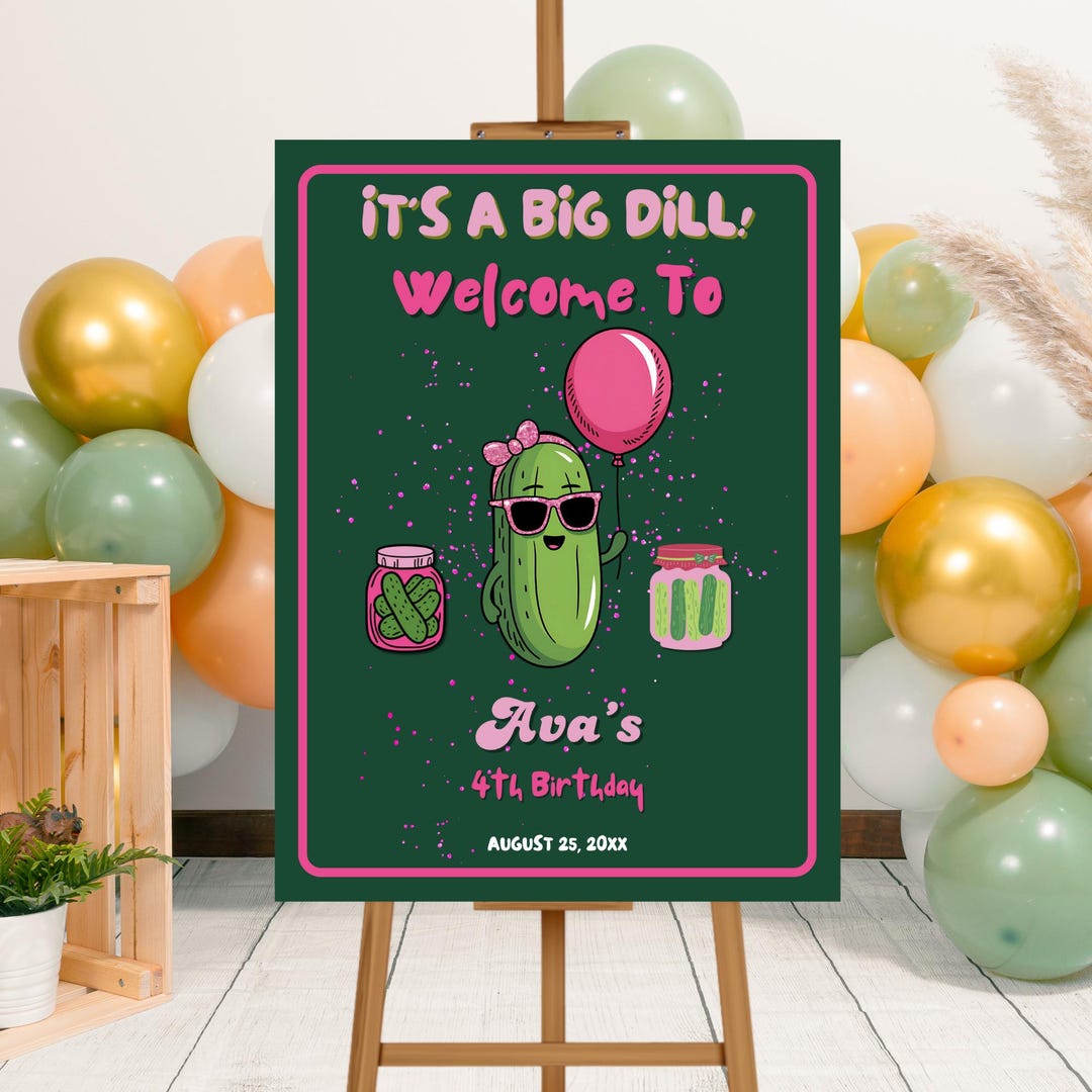 Editable Pickle Birthday Welcome Sign, Printable Pickle Birthday Party ...