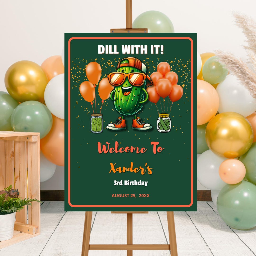 Editable Pickle Party Welcome Sign, Printable Pickle Birthday Party ...