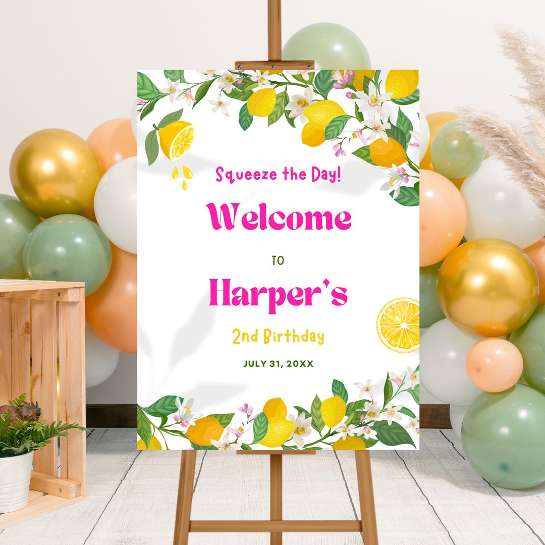 Editable Squeeze the Day Birthday Welcome Sign Template, Printable Fun ...