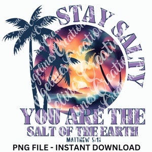Stay Salty Matthew 5:13 PNG, Front & Back Design, Christian, Bible ...