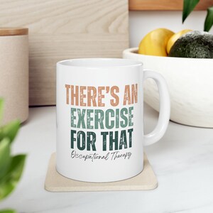 Occupational Therapy Mug, OT Appreciation Month, Occupational Therapy ...
