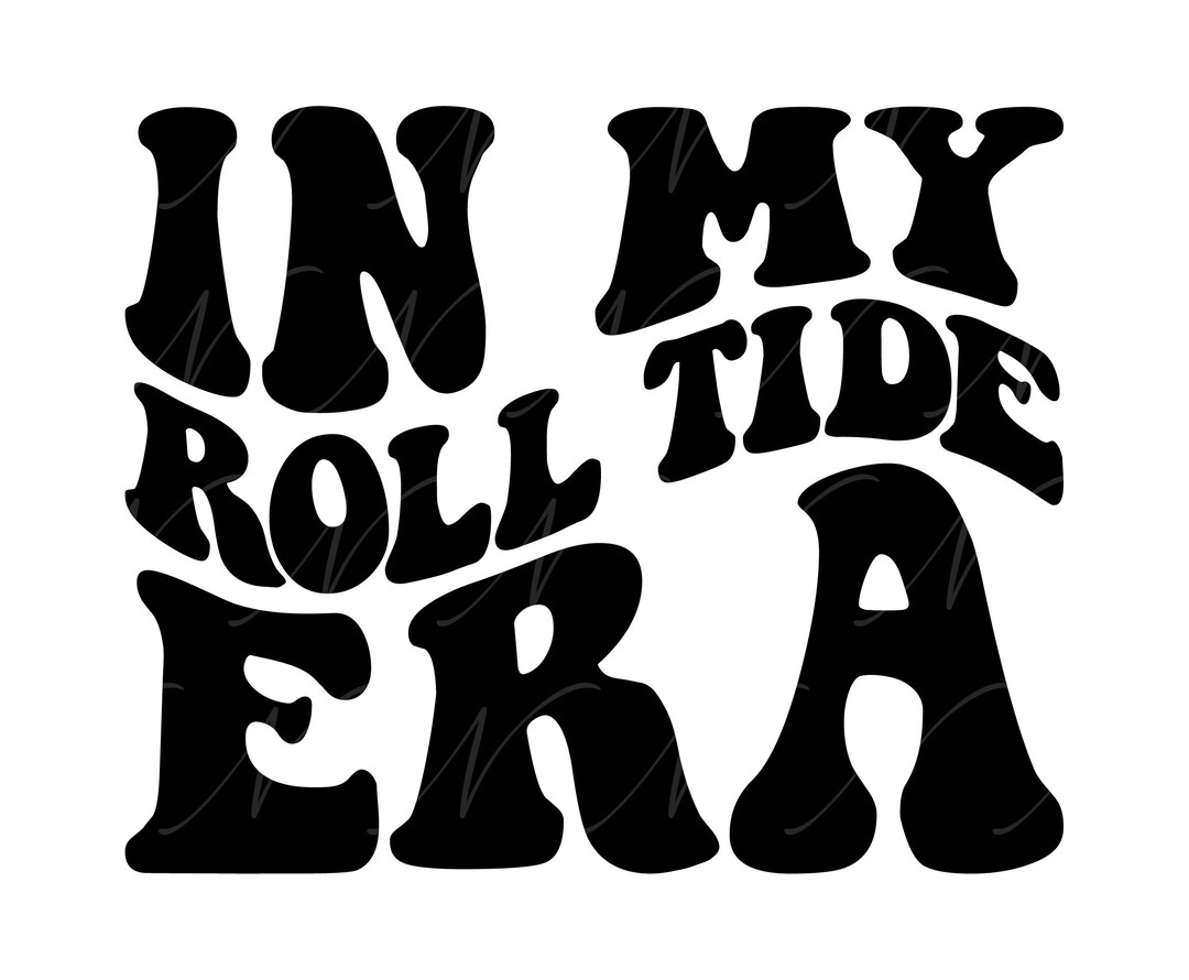 In My Roll Tide Era SVG, PNG, PDF, Roll Tide Shirt Png, Team Mascot ...
