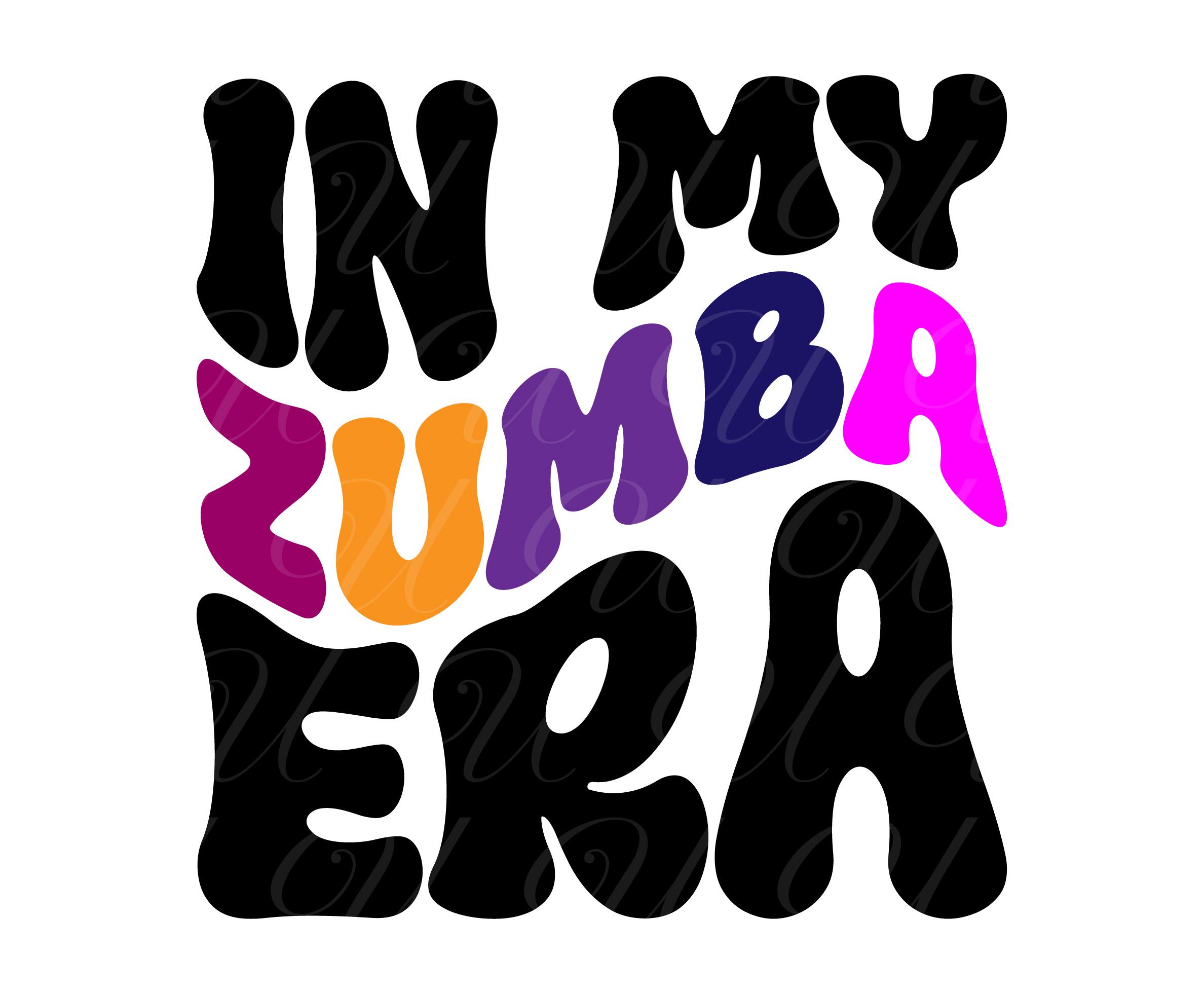 In My Zumba Era SVG, PNG, PDF, Zumba Shirt Png, Zumba Girl Svg, Zumba ...
