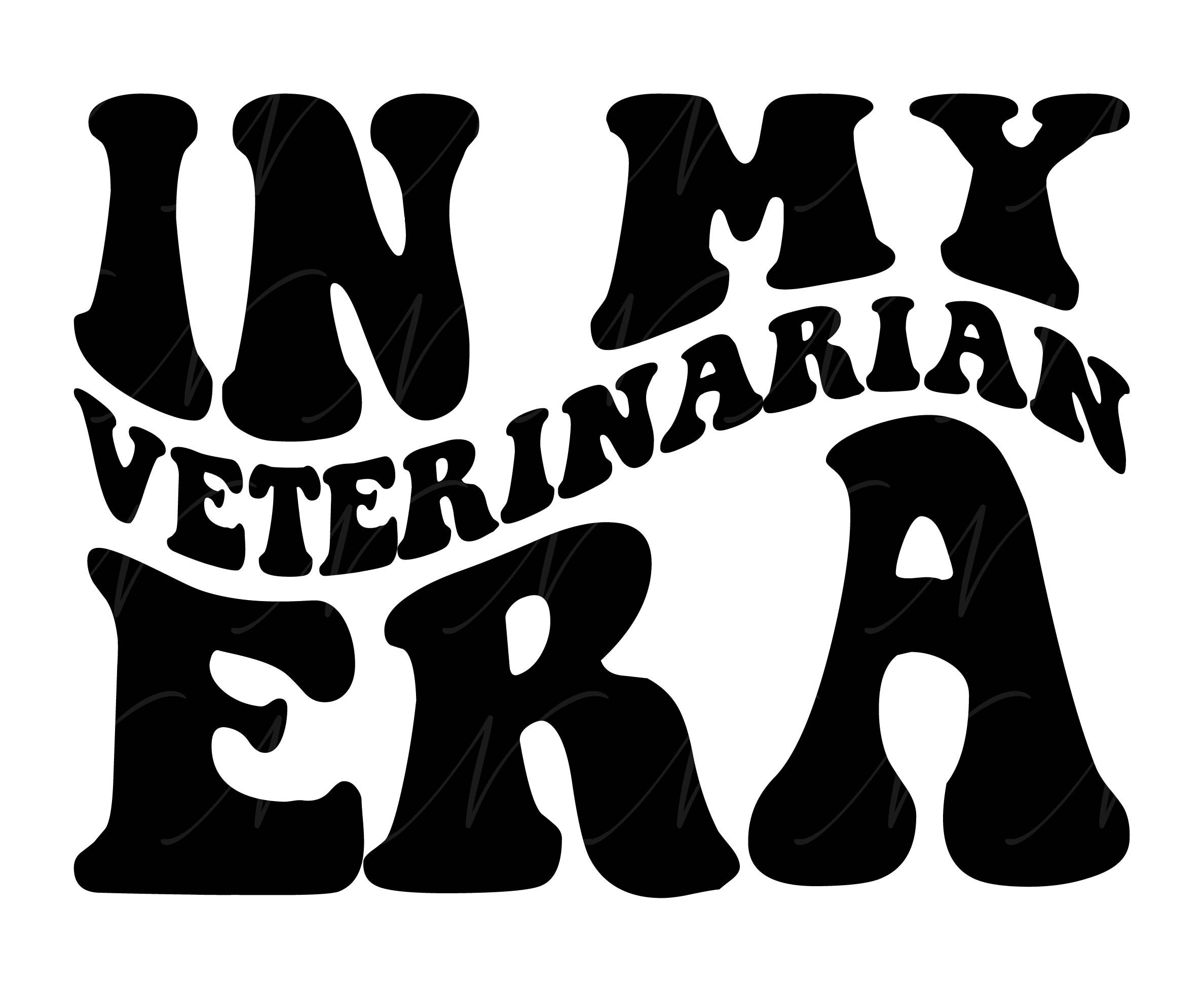 In My Veterinarian Era SVG, PNG, PDF, Veterinarian Shirt Png, Animal ...