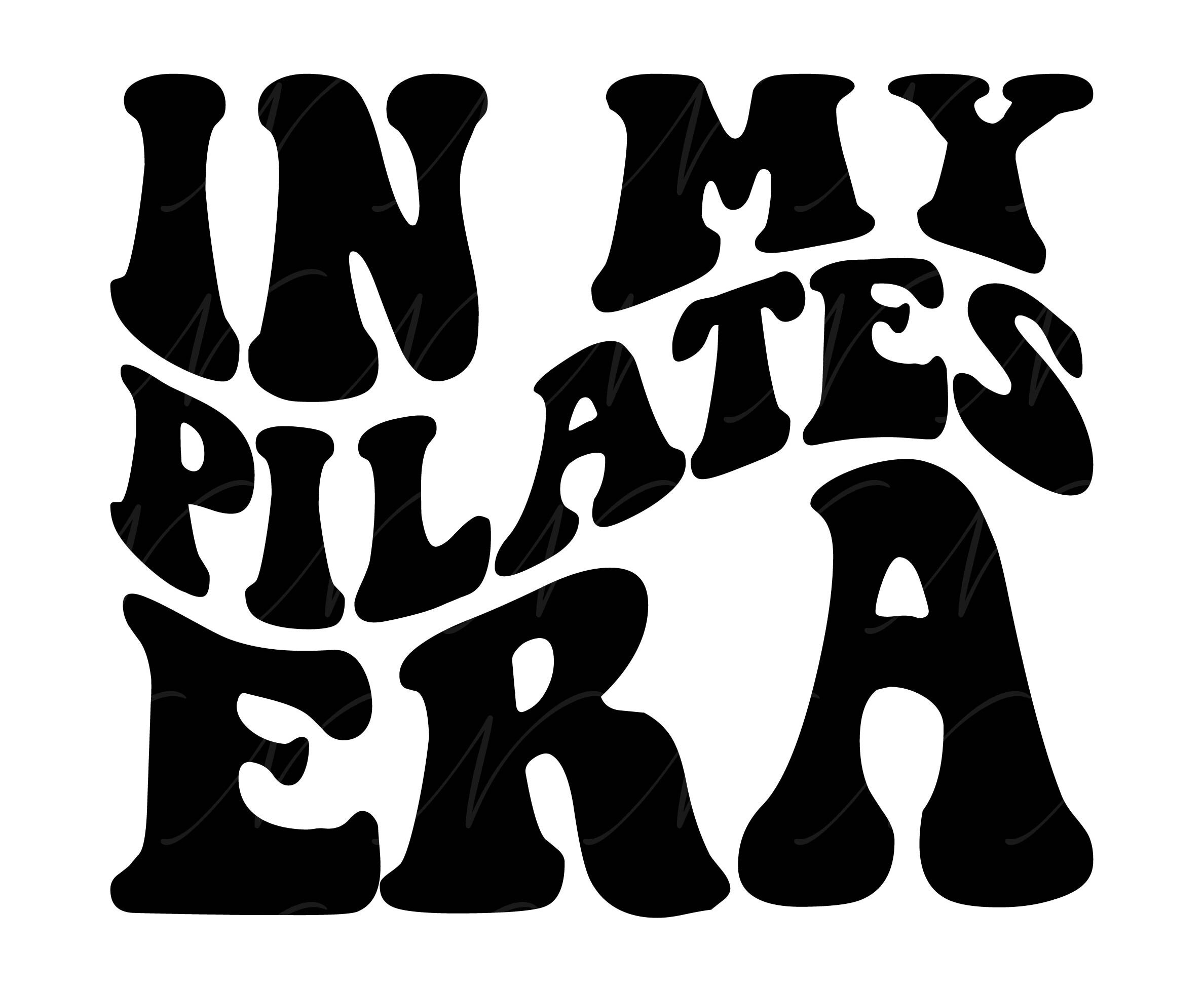 In My Pilates Era SVG, PNG, PDF, Pilates Shirt Png, Pilates Era Svg ...