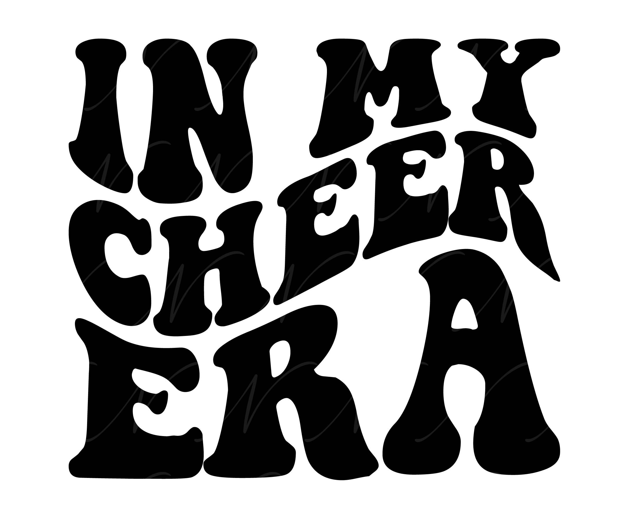 In My Cheer Era SVG, PNG, PDF, Cheer Shirt Png, Cheerleading Svg, Cheer ...