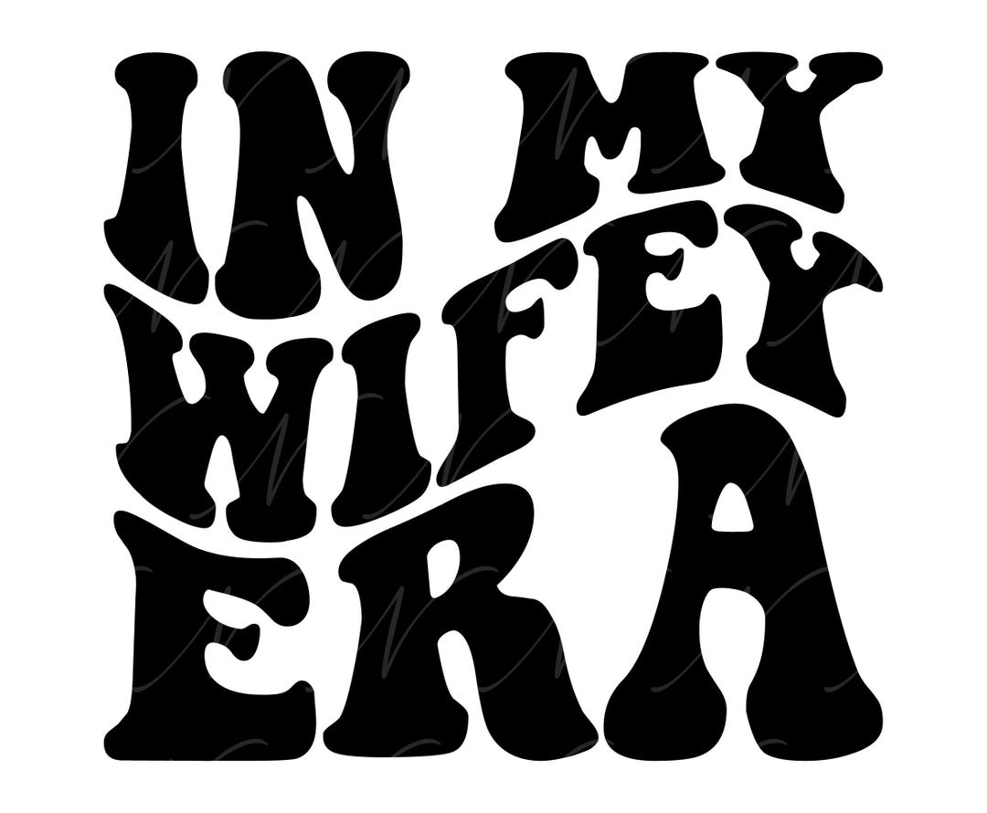 In My Wifey Era SVG, PNG, PDF, Wifey Shirt, Engagement Svg, Wedding Png ...
