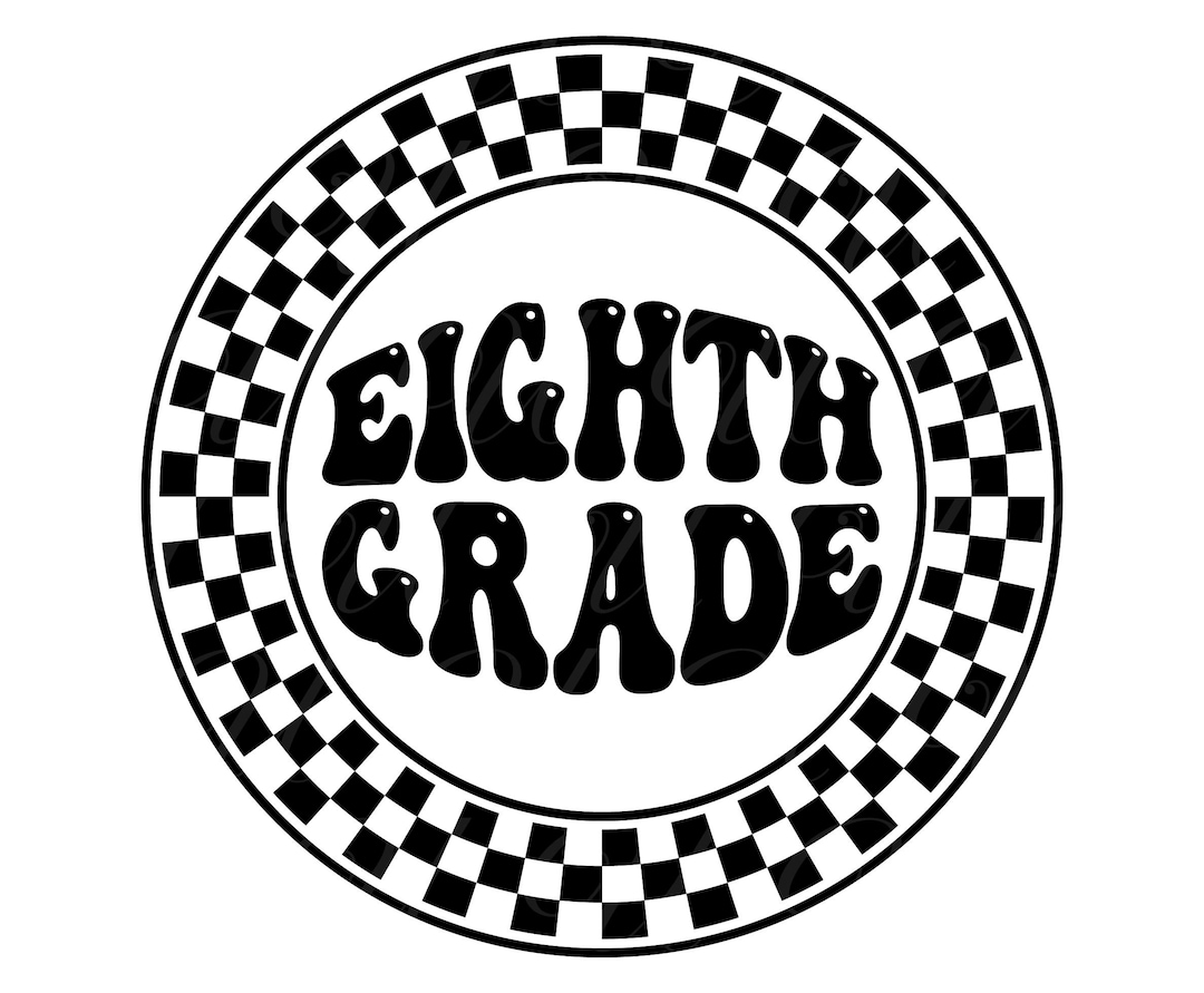 Eighth Grade SVG, PNG, PDF, 8th Grade Shirt, Eighth Grade Teacher Svg ...