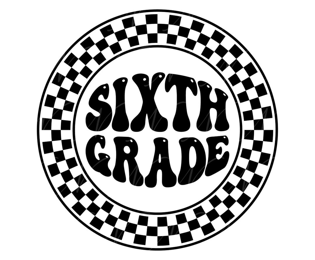 Sixth Grade SVG, PNG, PDF, 6th Grade Shirt, Sixth Grade Teacher Svg ...