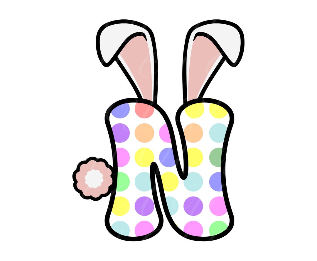 Easter Bunny Letter N SVG, PNG, PDF, Easter Day Shirt Png, Bunny Ears ...