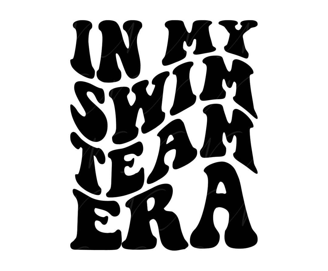 In My Swim Team Era SVG, PNG, PDF, Swim Team Shirt Png, Swim Mom Gift ...
