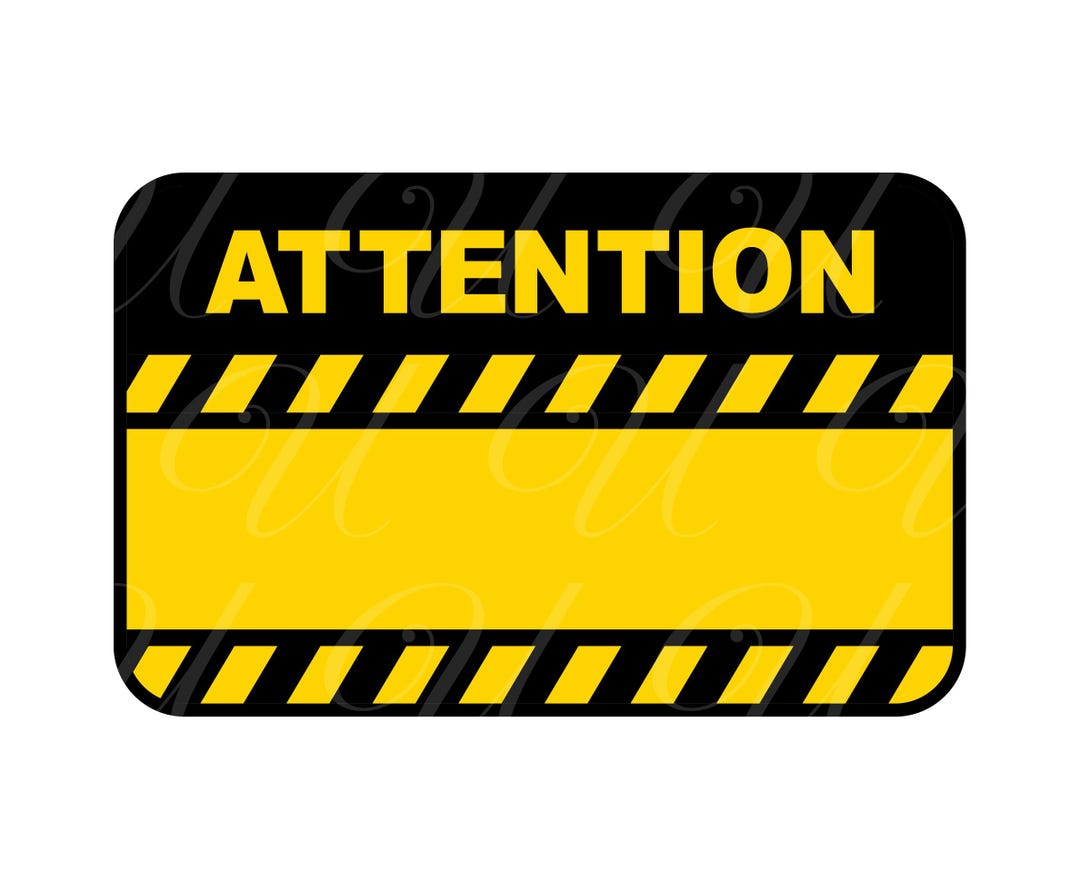 Attention SVG, PNG, PDF, Attention Tape Svg, Blank Attention Png ...