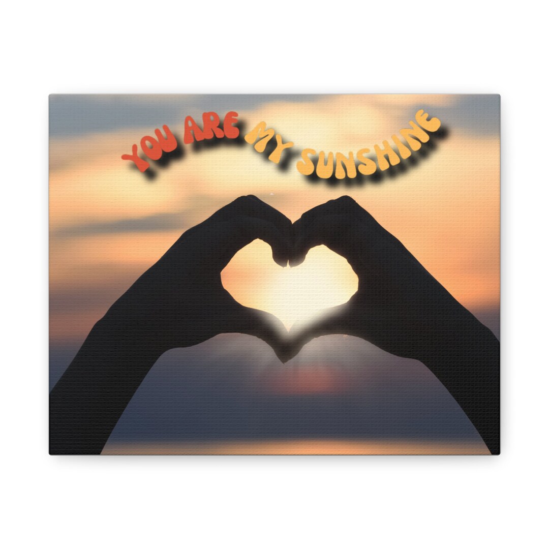 You Are My Sunshine Motivational Canvas Quote for Home Office Decor ...