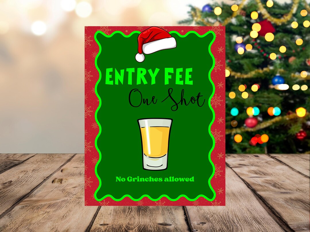 Grinch Entry Shot Sign | Funny Christmas Party Decor (PDF) - Etsy