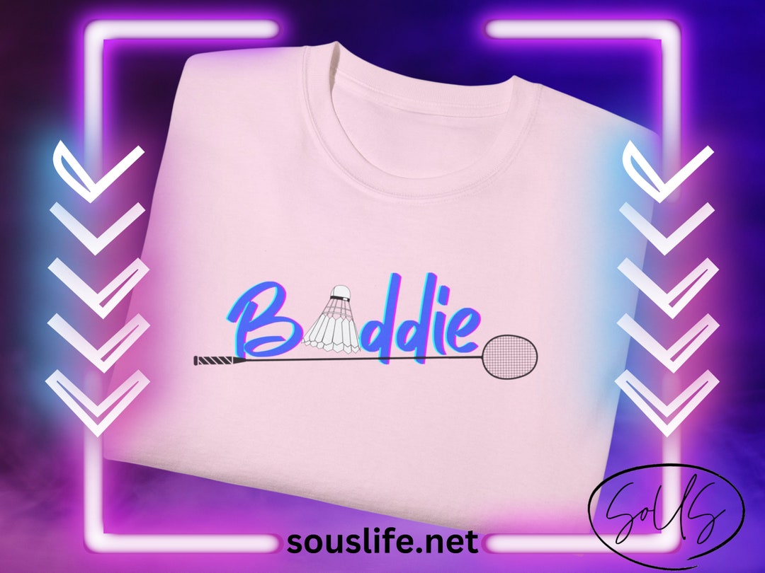 Baddie Badminton Shirt Sports Badminton T-shirt Gift for Badminton ...