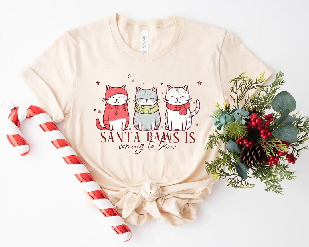 Santa Paws is Coming to Town Cats Shirt Cat Lover Christmas - Etsy