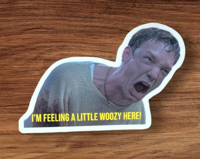 I'm Feeling A Little Woozy Here! Sticker - Etsy