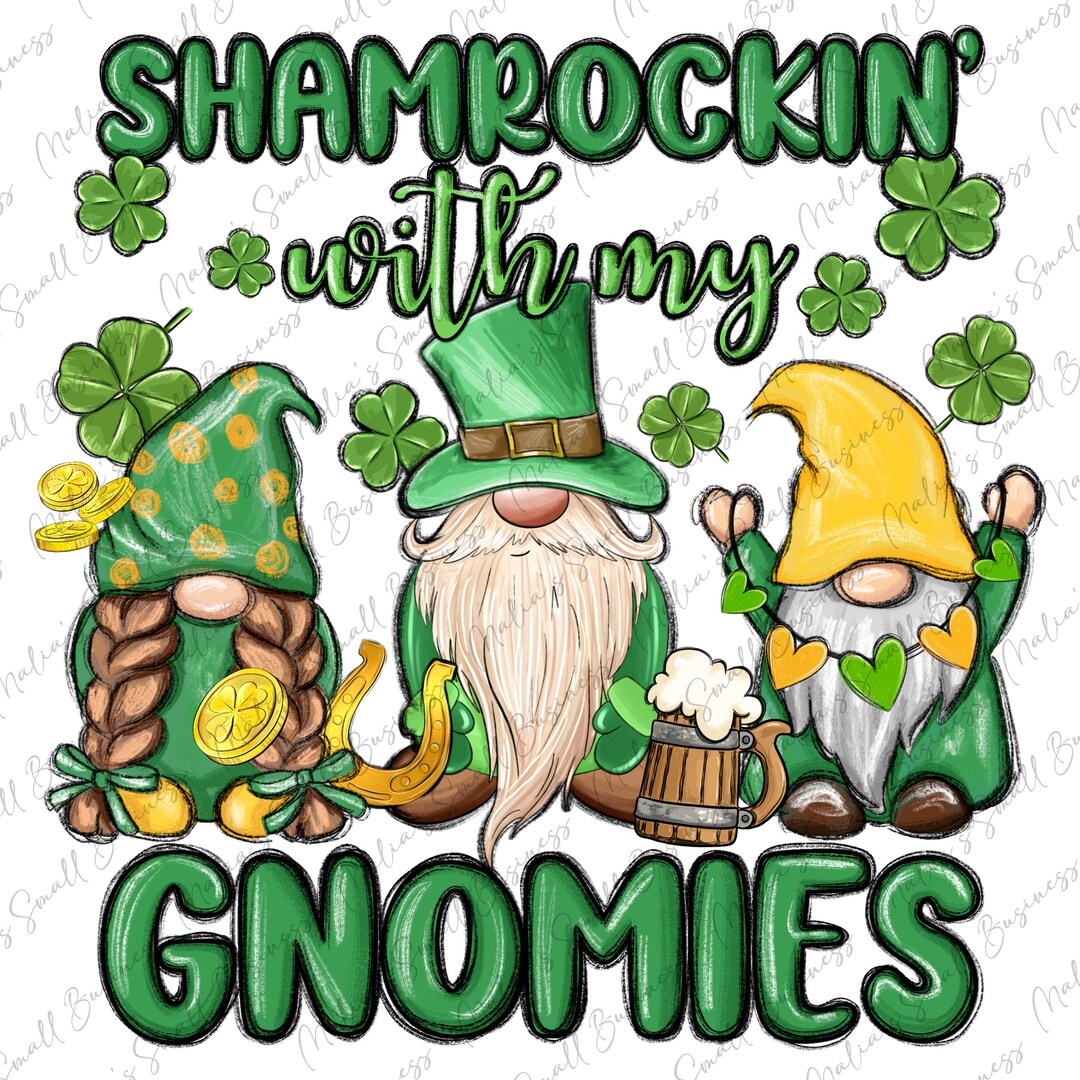 Shamrockin' With My Gnomes Png Sublimation Design Download, Happy St ...