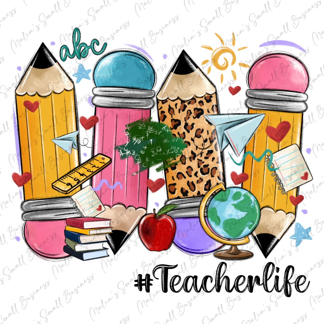 Teacher Life Pencils Png Sublimation Design Download, Back to School ...