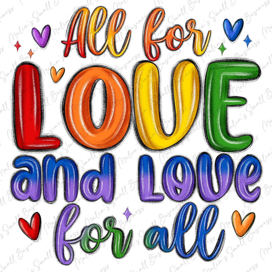All for Love and Love for All Png Sublimation Design Download, Pride ...