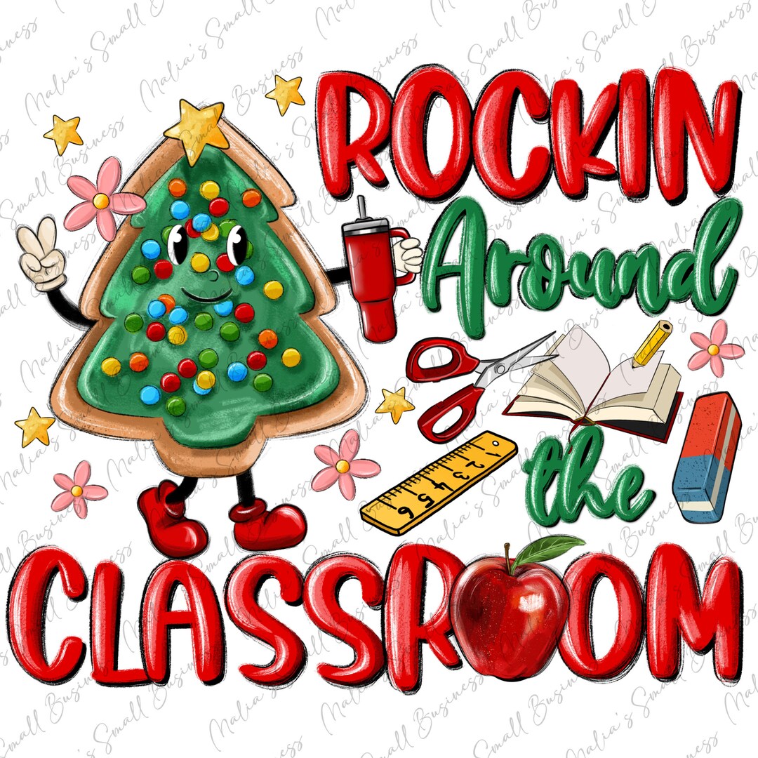 Rockin Around the Classroom Teacher Png Sublimation Design Download ...