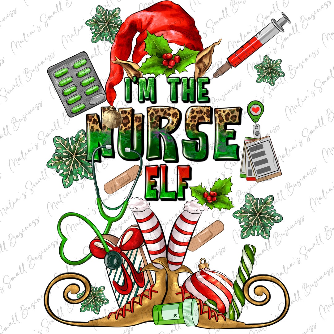 I'm Nurse Elf Png Sublimation Design Download, Merry Christmas Png ...