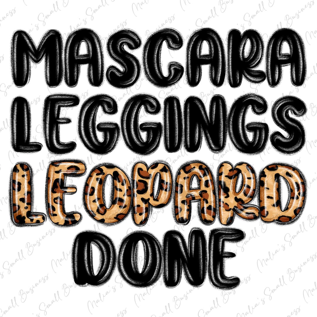 Mascara Leggings Leopard Done Png Sublimation Design Download, Western ...