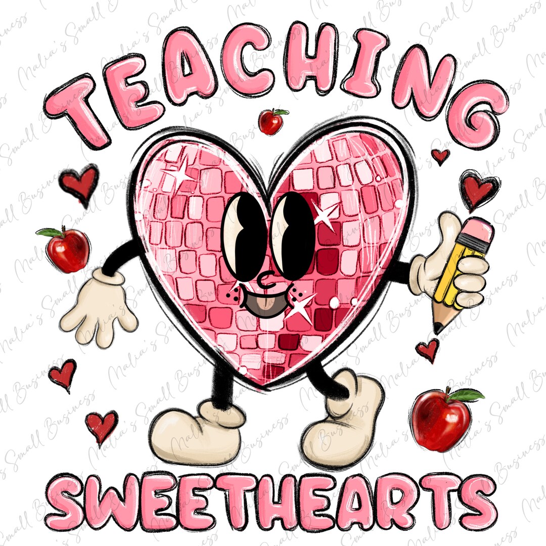 Teaching Sweethearts Png Sublimation Design Download, Happy Valentine's ...