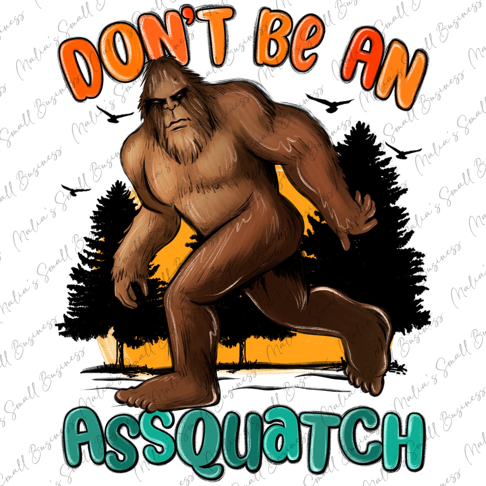 Don't Be an Assquatch Png Sublimation Design Download, Bigfoot Png ...