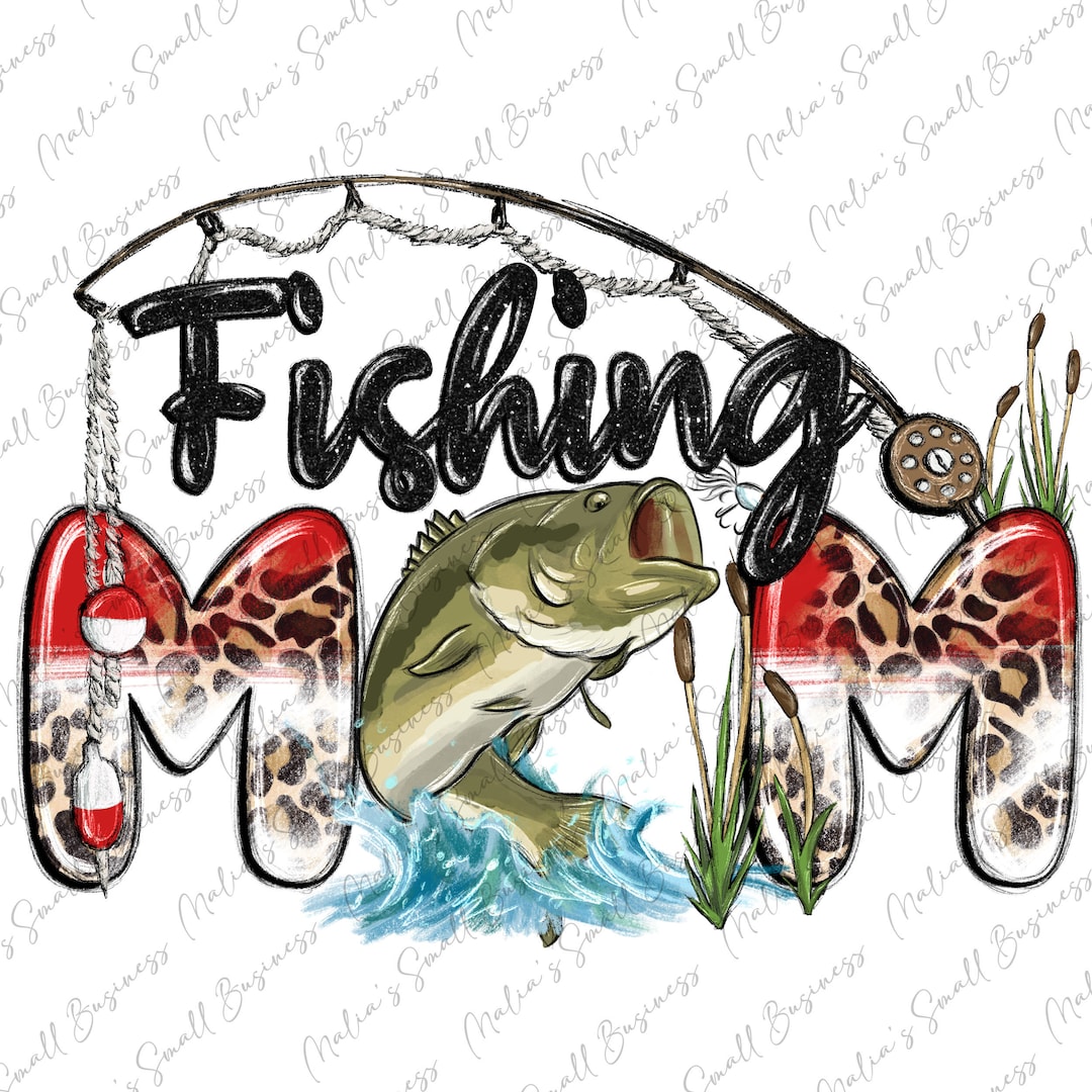 Fishing Mom Png Sublimation Design Download, Western Mom Png, Lake Love ...