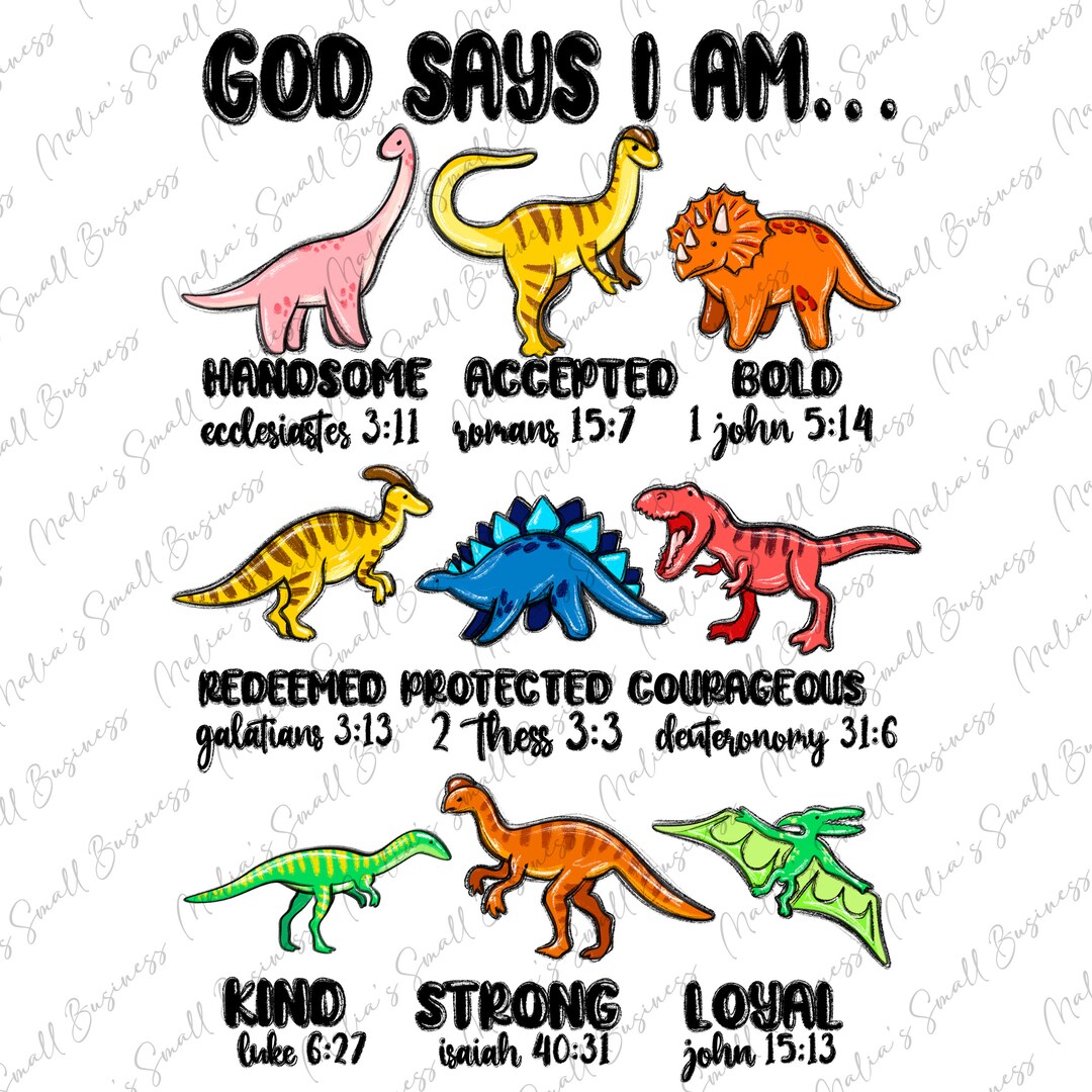 God Says I Am Dinosaurs Handsome Png Sublimation Design Download ...