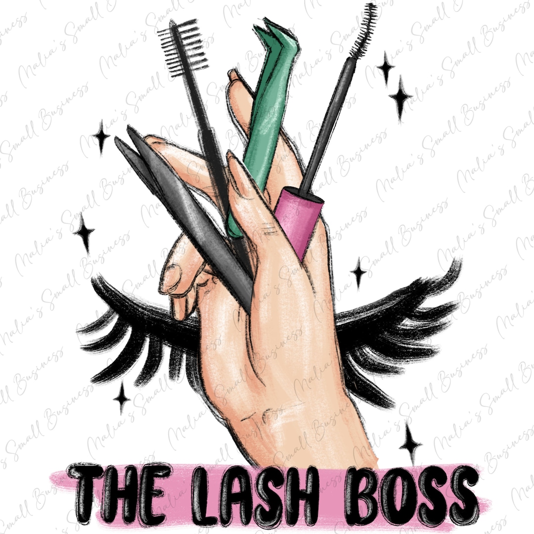 The Lash Boss Png Sublimation Design Download, Boss Lady Png, Lash ...