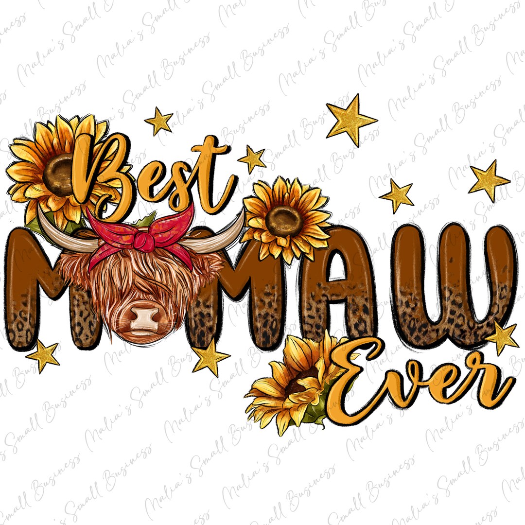 Best Mamaw Ever Cow Png Sublimation Design Download, Hand Drawn Cow Png ...