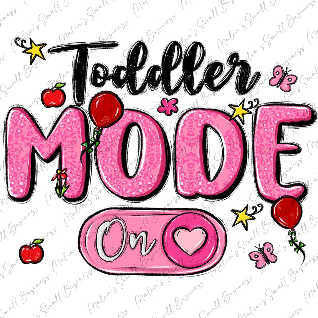 Toddler Mode on Png Sublimation Design Download, Baby Girl Png, Newborn ...