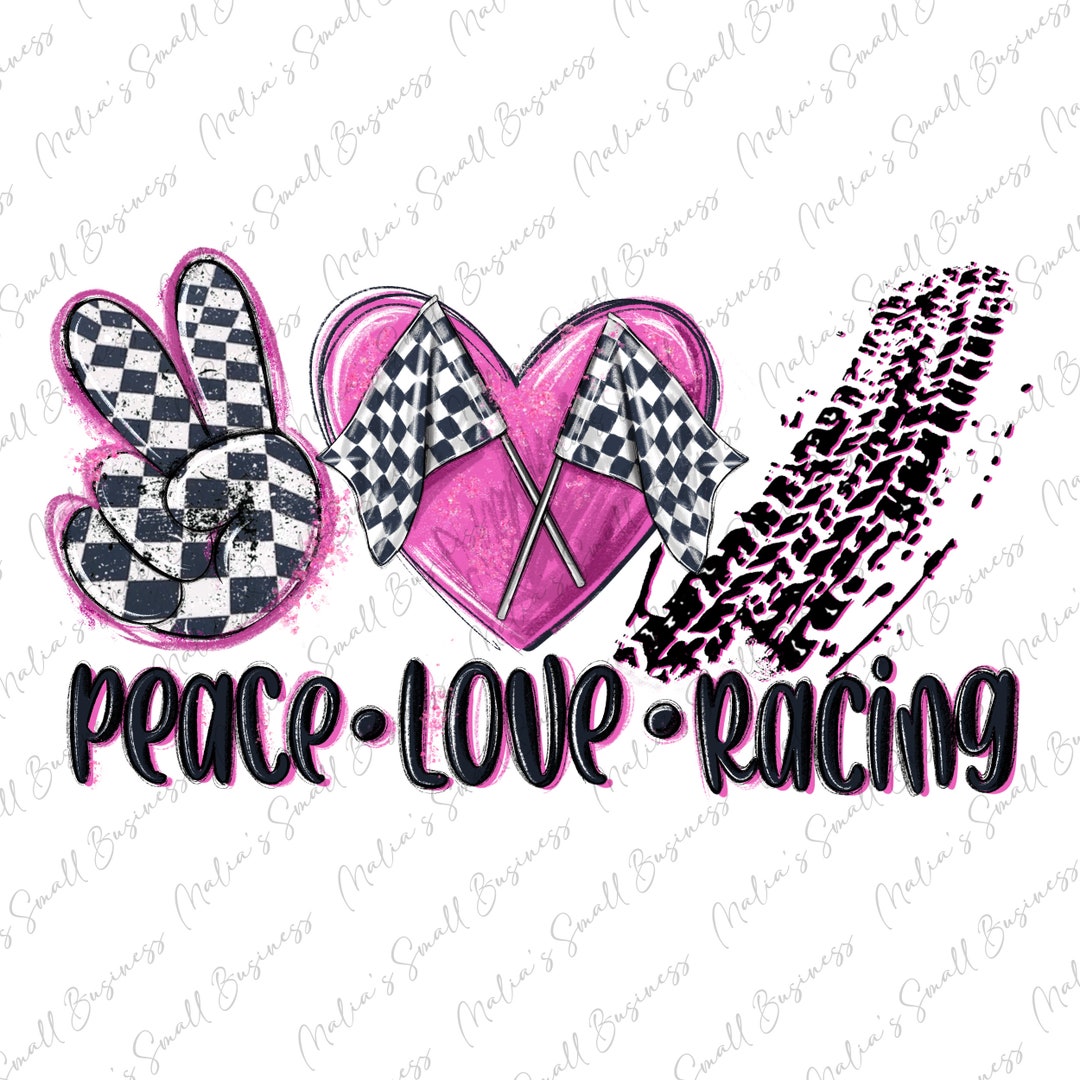 Peace Love Racing Png Sublimation Design Download, Race Png, Racing Png ...