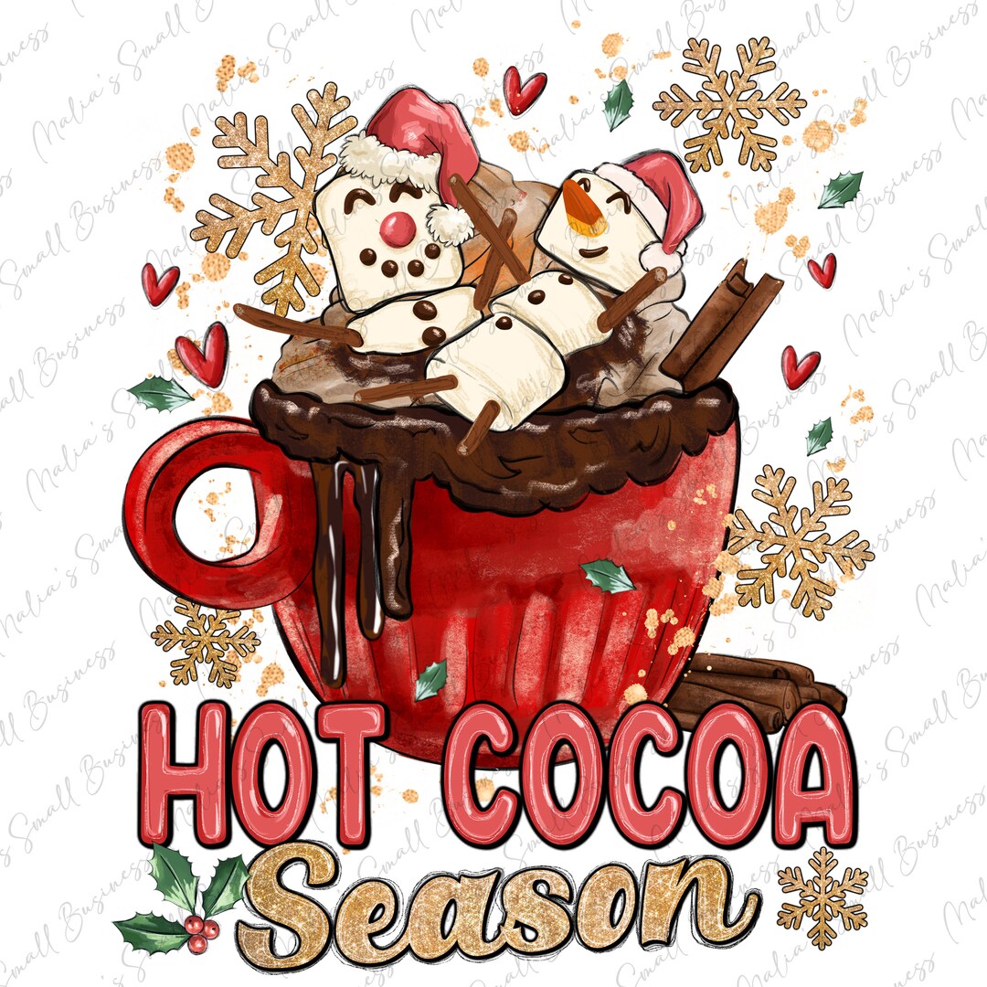 Hot Cocoa Season Png Sublimation Design Download, Christmas Png, Happy ...