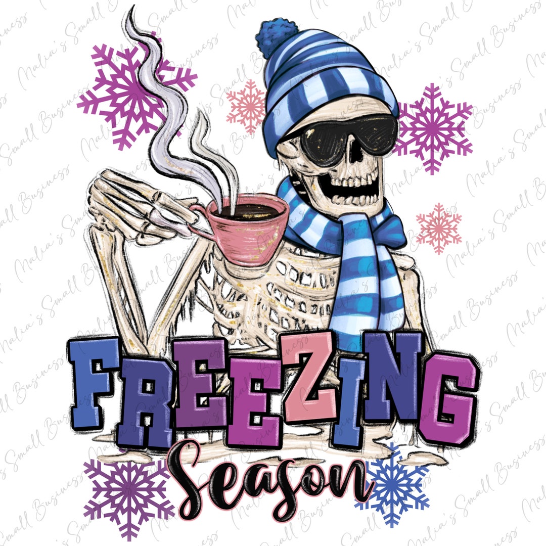 Freezing Season Skeleton Png Sublimation Design Download, Winter Vibes ...